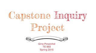 Capstone Inquiry Project at emaze Presentation