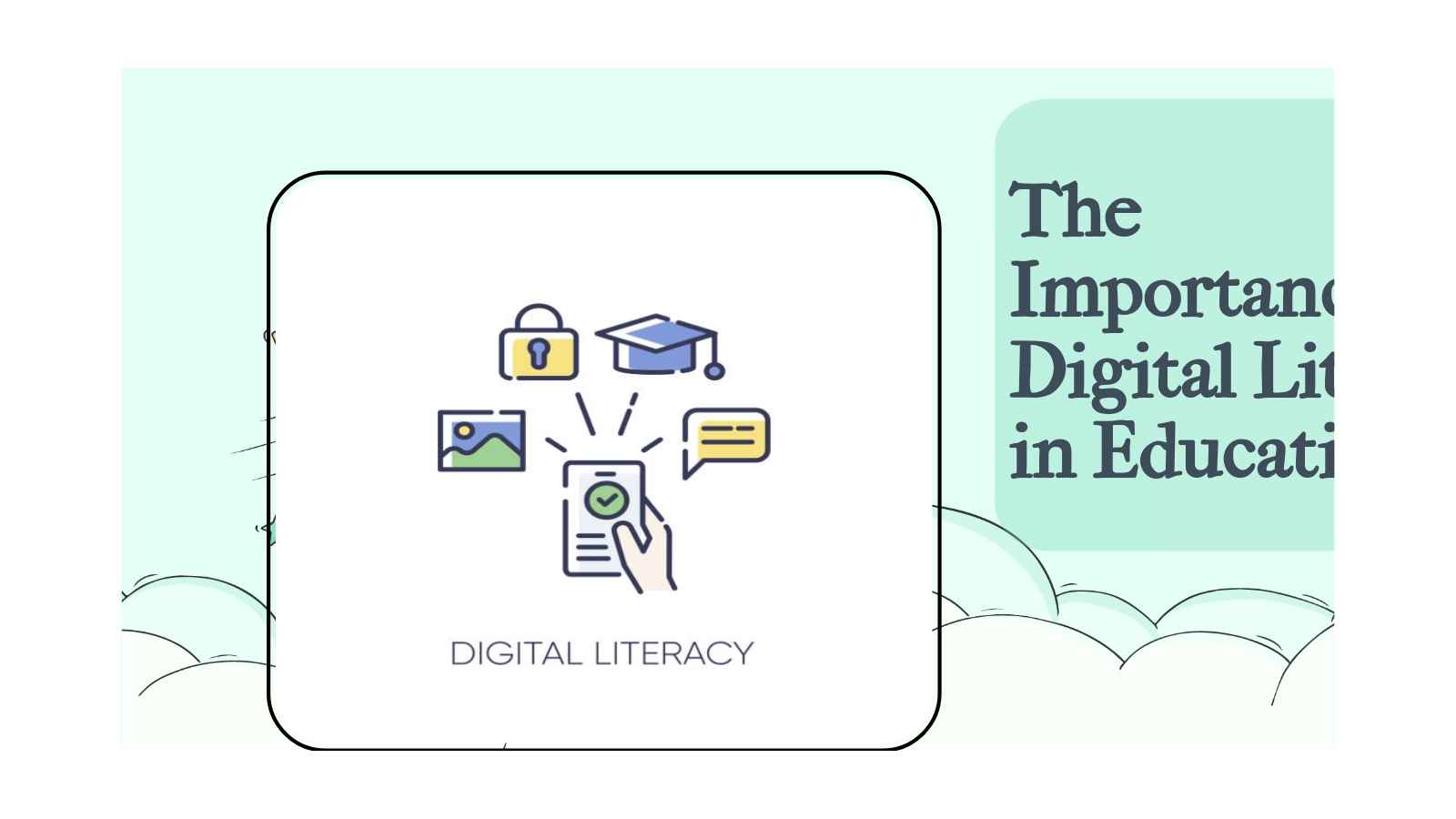 The Importance of Digital Literacy in Education at emaze Presentation