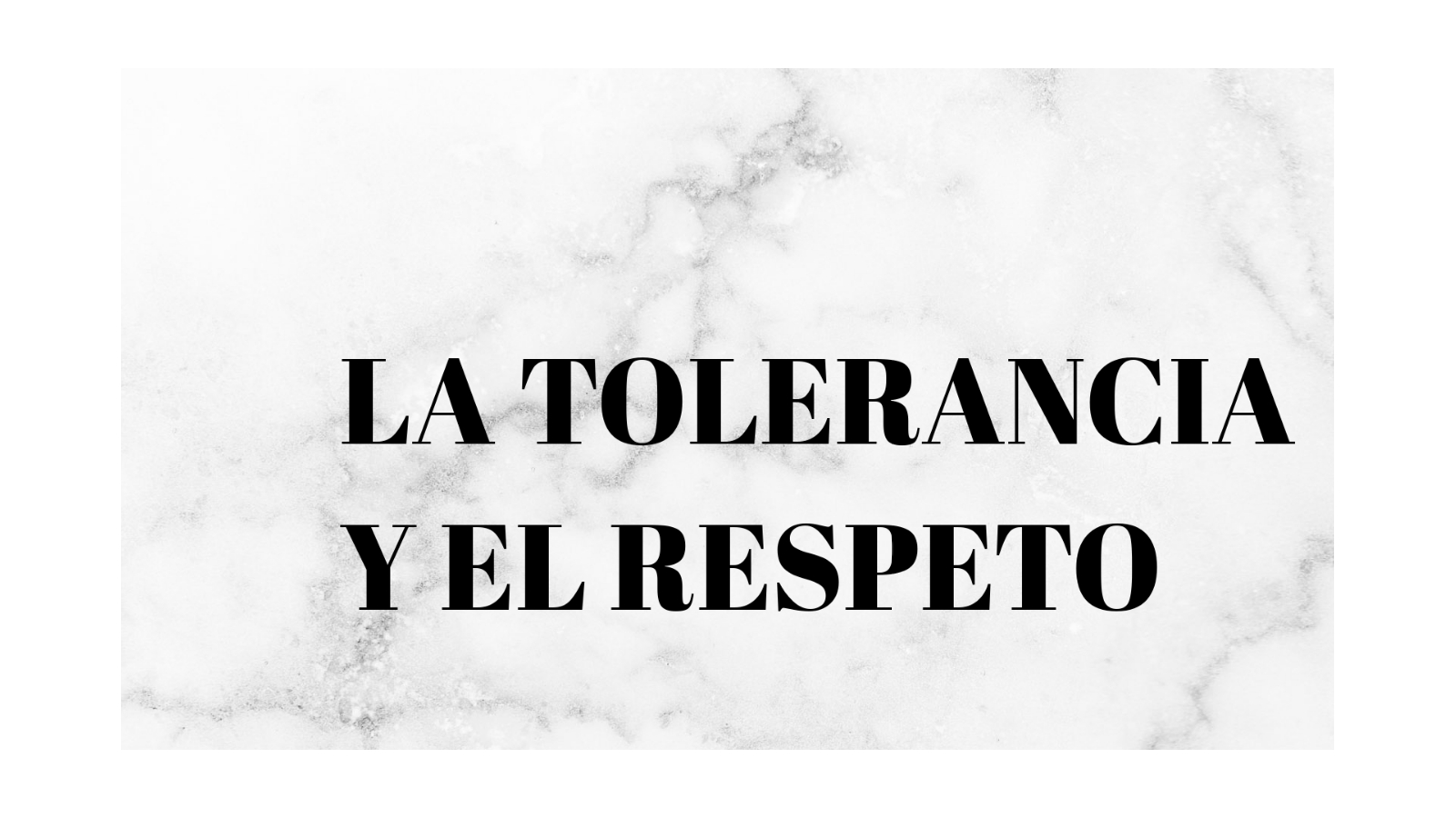 LA TOLERANCIA Y EL RESPETO at emaze Presentation