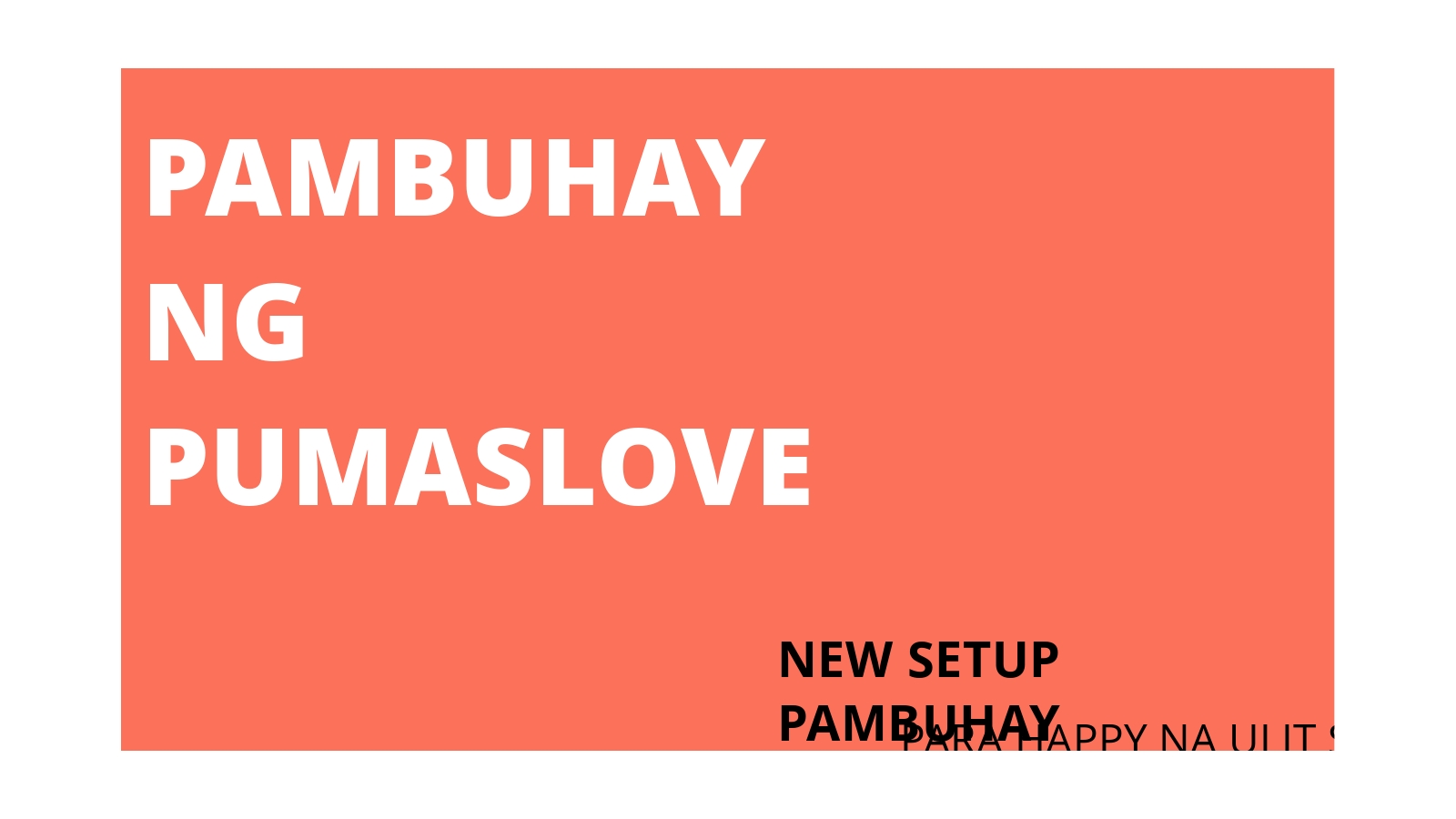PAMBUHAY NG PUMASLOVE at emaze Presentation