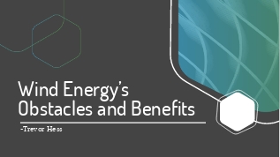 Wind Energy’s Obstacles and Benefits at emaze Presentation