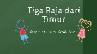 Tiga Raja dari Timur at emaze Presentation