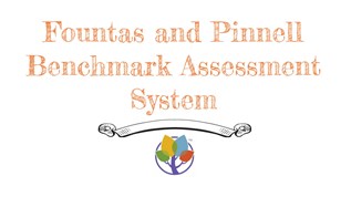 Fountas and Pinnell Benchmark Assessment at emaze Presentation