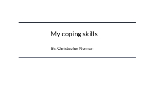 My coping skills at emaze Presentation