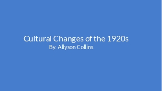 Cultural Changes of the 1920s at emaze Presentation
