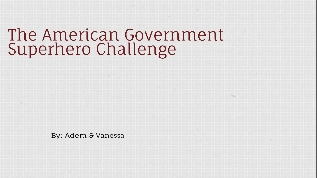 The American Government Superhero Challenge at emaze Presentation