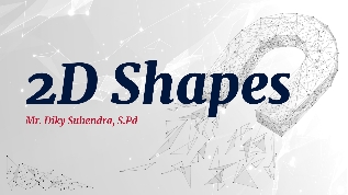 P4 2D Shapes at emaze Presentation