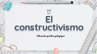 El constructivismo at emaze Presentation