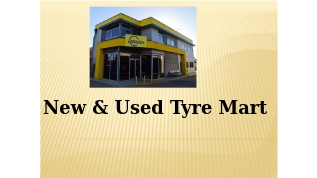 New & Used Tyre Mart at emaze Presentation