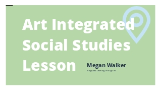 Art Integrated Social Studies Lesson at emaze Presentation
