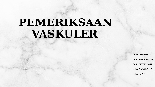 Pemeriksaan Vaskuler at emaze Presentation