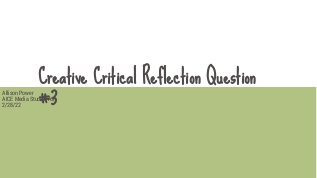 Creative Critical Reflection Question #3 at emaze Presentation