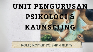UNIT PENGURUSAN PSIKOLOGI & KAUNSELING at emaze Presentation