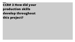 CCR# 3 How did your production skills develop throughout at emaze Presentation