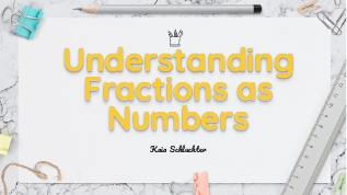 Understanding Fractions as Numbers at emaze Presentation