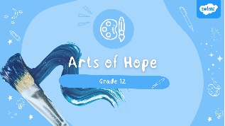 Arts of Hope (grade 12) at emaze Presentation