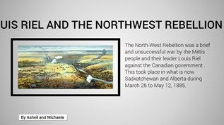 Louis Riel and the Northwest Rebellion at emaze Presentation
