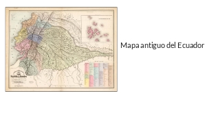 Mapa Antiguo del Ecuador at emaze Presentation