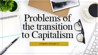 Problems of the transition to Capitalism at emaze Presentation