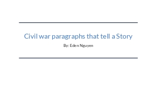 Civil war paragraphs that tell a Story at emaze Presentation