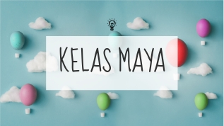 KELAS MAYA at emaze Presentation