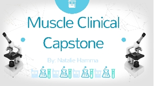 Muscle Clinical Capstone at emaze Presentation