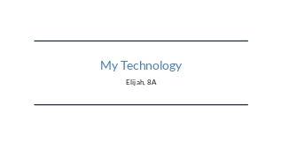 My Technology at emaze Presentation