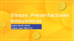 Emaze, Presentaciones innovadoras at emaze Presentation