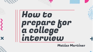 How to prepare for a college interview at emaze Presentation