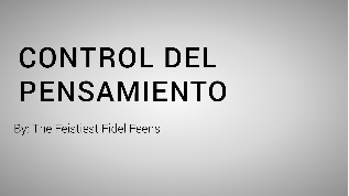 Castro Thought Control at emaze Presentation