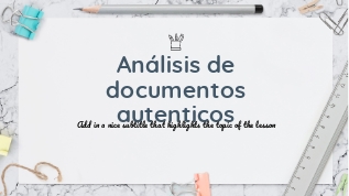 Análisis de documentos autenticos at emaze Presentation