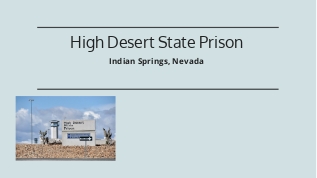 High Desert State Prison at emaze Presentation
