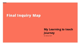 Final Inquiry Map at emaze Presentation