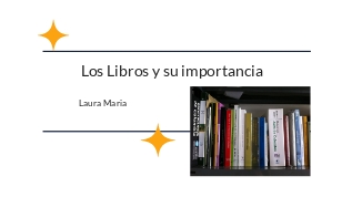 Los Libros y su importancia at emaze Presentation