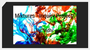 Mixtures - Inquiry Project at emaze Presentation
