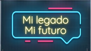 Mi legado Mi futuro at emaze Presentation