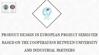PRODUCT DESIGN IN EUROPEAN PROJECT SEMESTER BASED ON THE at emaze ...