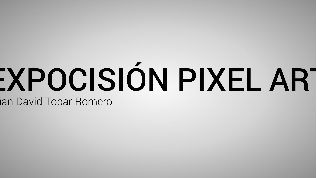 EXPOCISIÓN PIXEL ART at emaze Presentation
