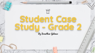 Student Case Study - Grade 2 at emaze Presentation