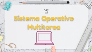 Sistema Operativo (Multitarea) at emaze Presentation