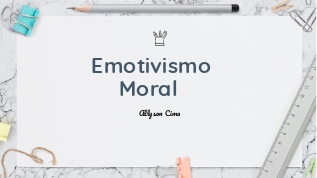 Emotivismo Moral at emaze Presentation
