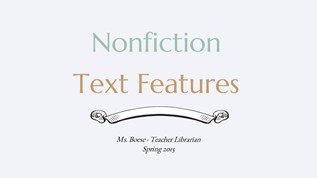 Nonfiction Text Features and Text Structure at emaze Presentation