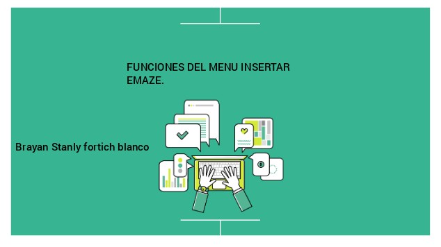 FUNCIONES DEL MENU INSERTAR EMAZE. at emaze Presentation