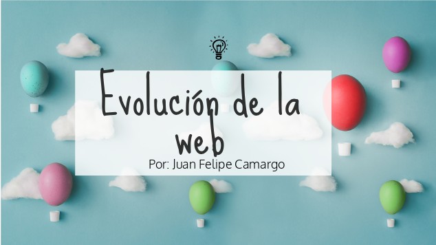 Evolución de la web at emaze Presentation