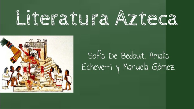 Literatura Azteca at emaze Presentation