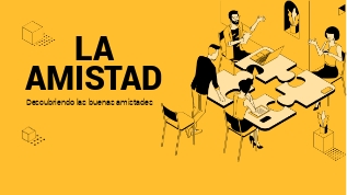 LA AMISTAD at emaze Presentation