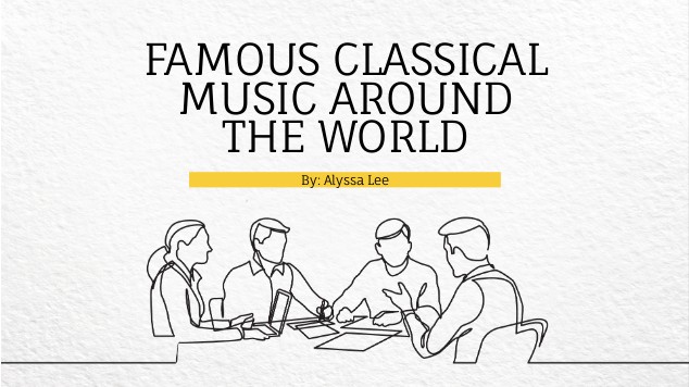 FAMOUS CLASSICAL MUSIC AROUND THE WORLD at emaze Presentation