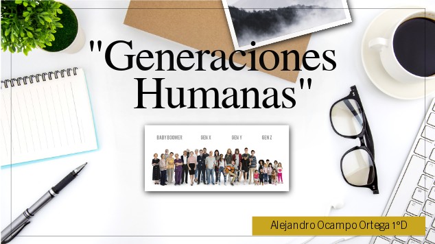 "Generaciones Humanas" at emaze Presentation