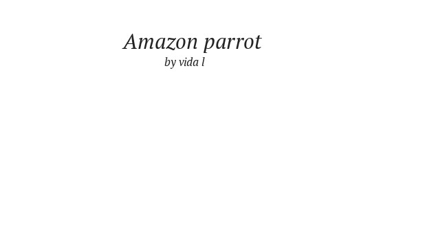 Amazon parrot at emaze Presentation