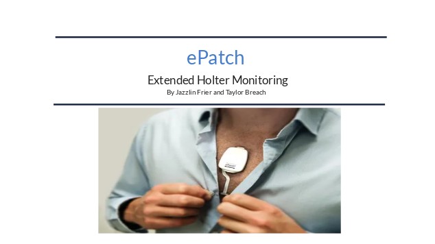 ePatch - Extended Holter Monitoring at emaze Presentation ePatch - Extended Holter Monitoring at emaze Presentation